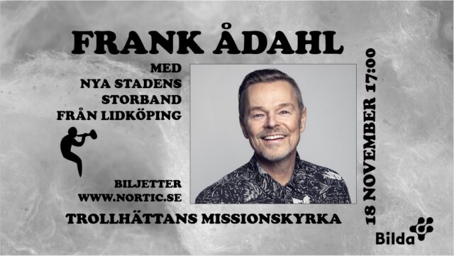 Frank Ådahl och Nya Stadens Storband - Equmeniakyrkan Trollhättan